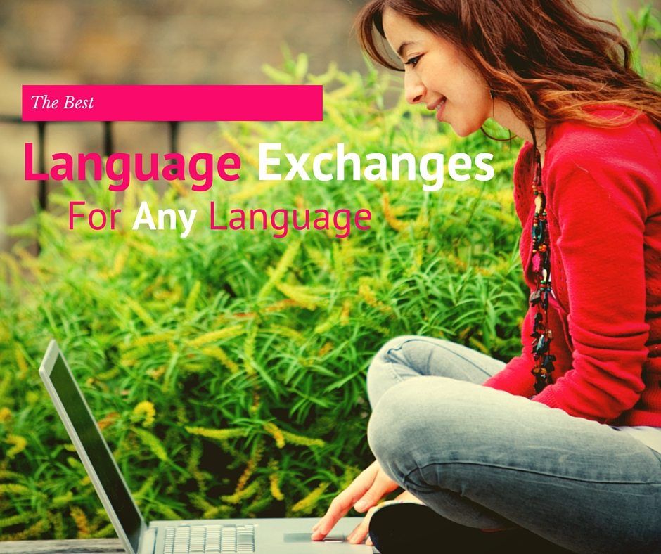 Best Language Exchanges for Any Language - Spanish Hackers